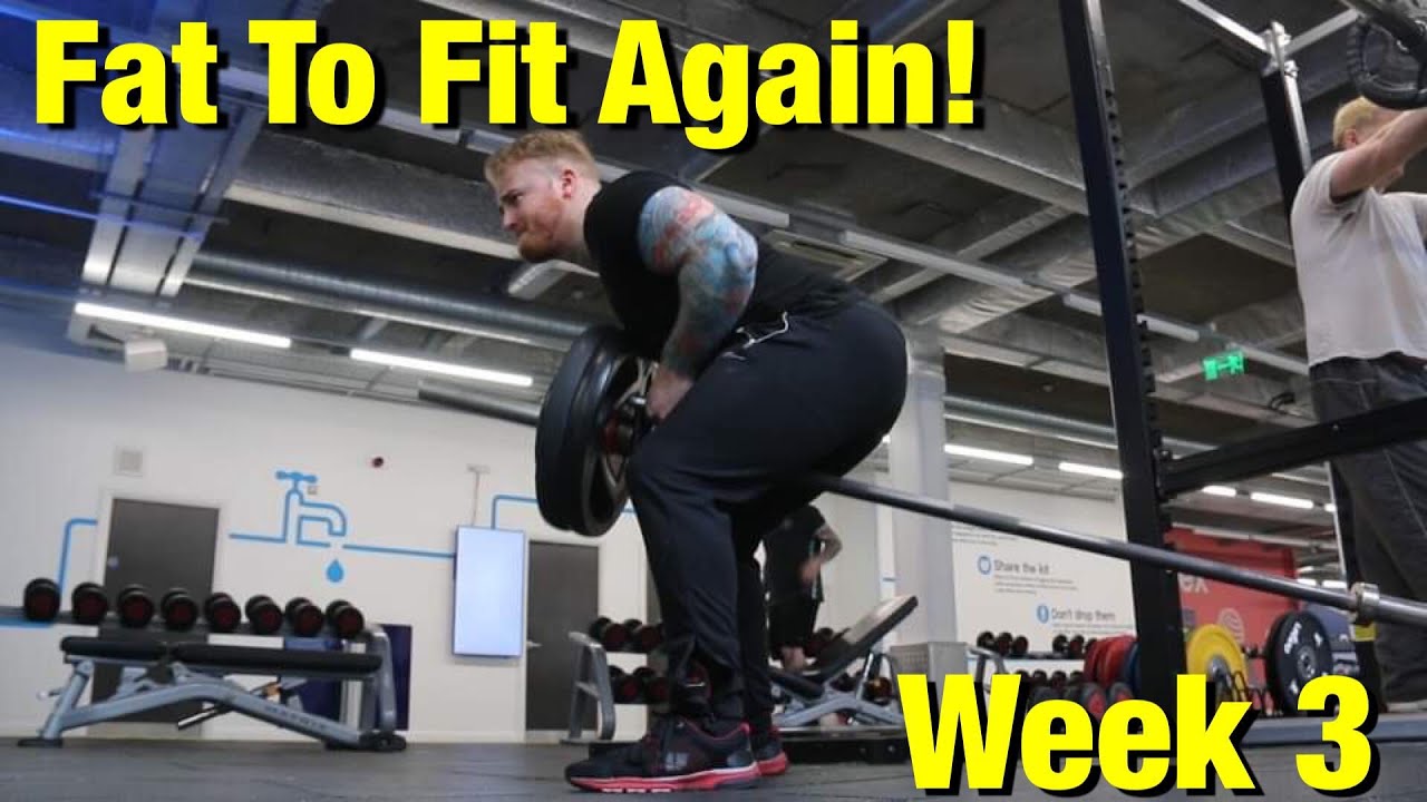 Fat To Fit again! : Week 3 - YouTube