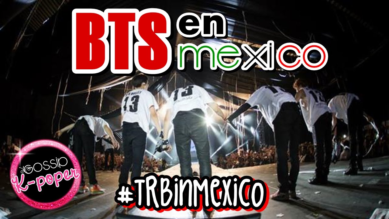Crónica: BTS en México #TRBinMexico - YouTube