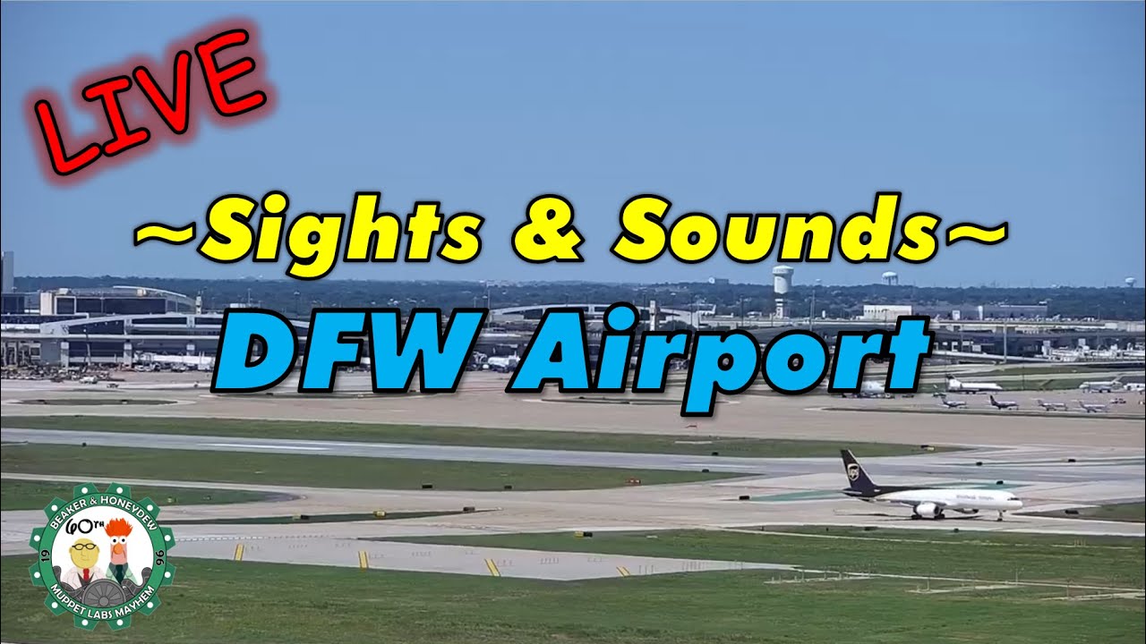 LIVE 24/7 - DFW International Airport (view of Northeast corner of ...