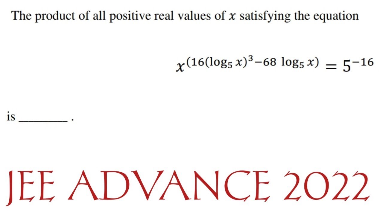The Product Of All Positive Real Value Of X Satisfying The Equation X the-product-of-all-positive-real-value-of-x-satisfying-the-equation-x