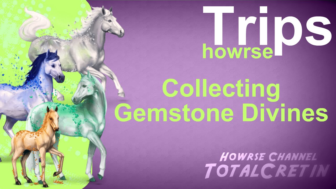 Collecting Gemstone Divines - Howrse Trips - YouTube