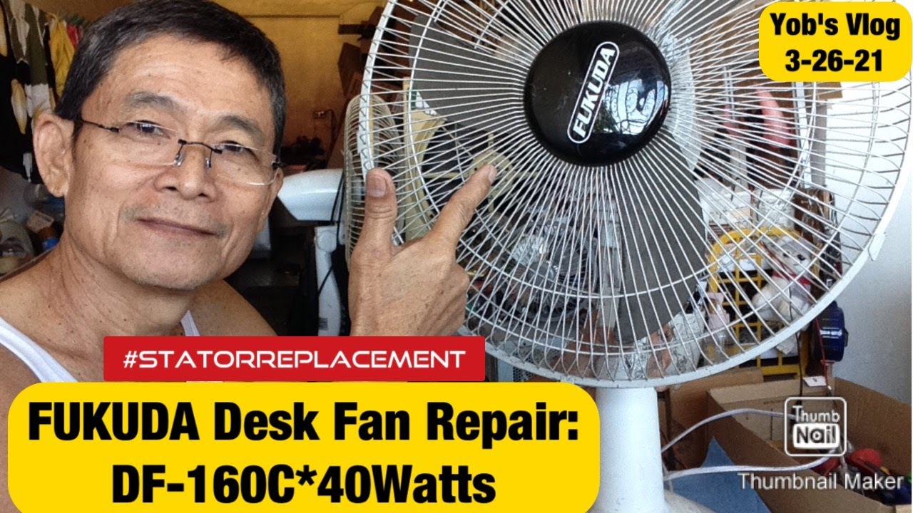 Usapang Senior: FUKUDA Desk Fan (DF-160C) Repair | Burned-Out Stator ...