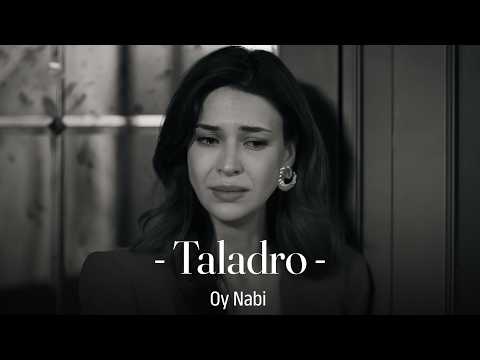 Taladro - Oy Nabi - #mix