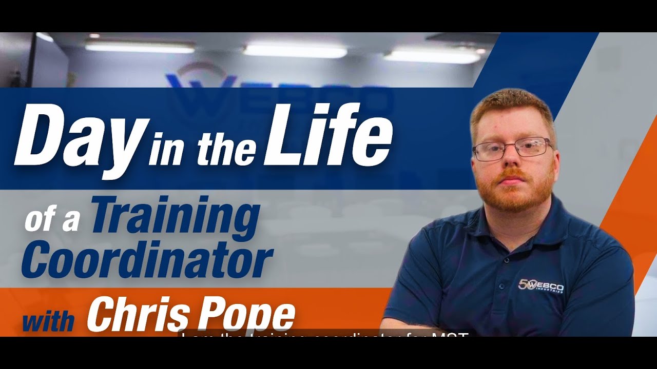 A Day in the Life of a Training Coordinator with Chris Pope | Webco ...