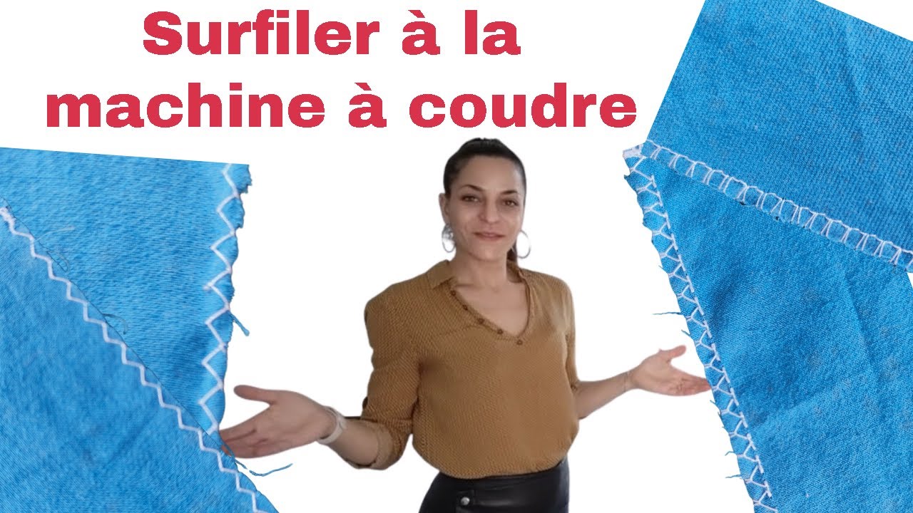 Surfiler avec sa Machine à coudre - YouTube