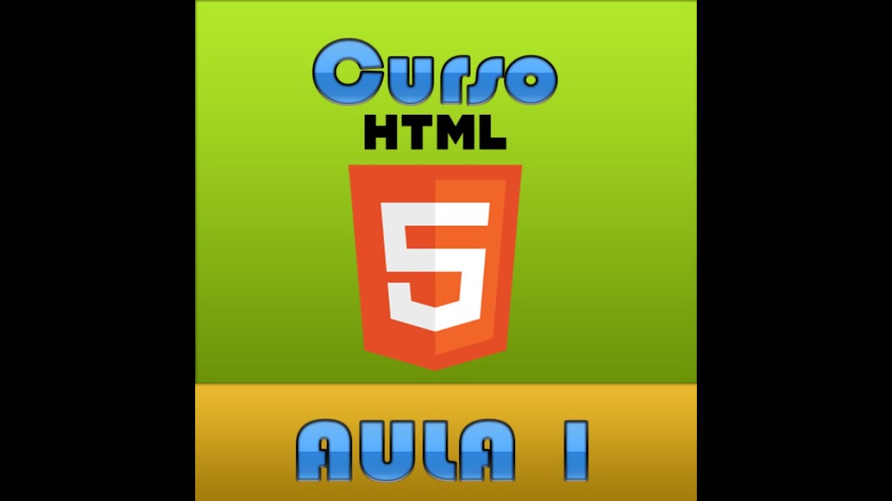 Curso HTML Básico #Aula1 - YouTube