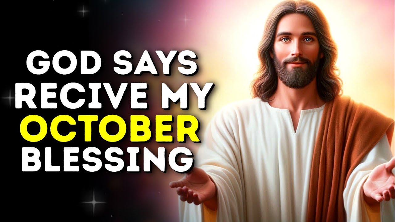 💌God Says: Receive My October Blessings | God Message Today | Gods ...