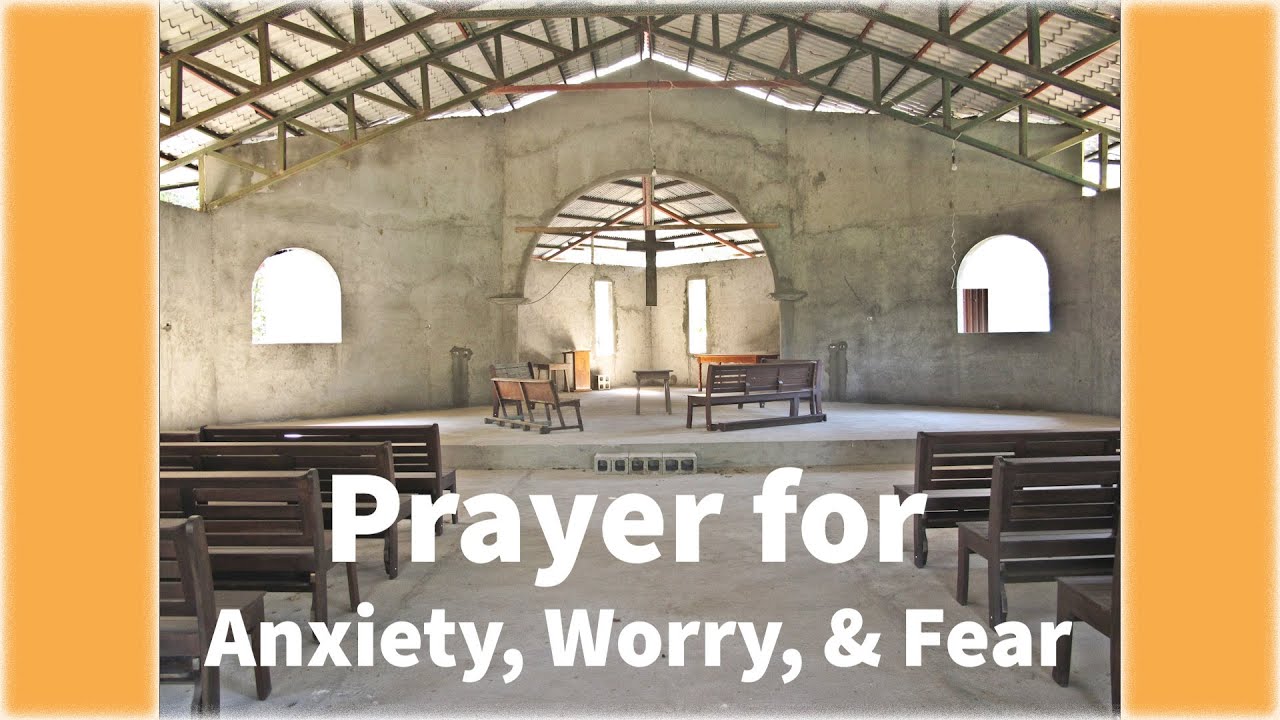 Guided Prayer for Overcoming Anxiety, Worry, and Fear II Christian ...