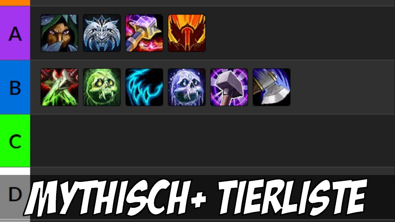 Die BESTEN Klassen und Specs im Mythisch+! Tierliste für Tanks, Heiler und DD's nach der 2. ID ...