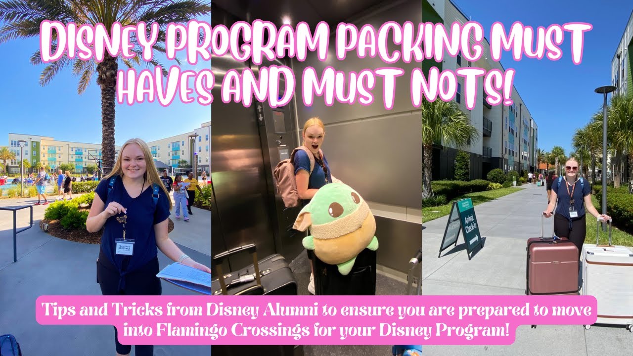 Disney Programs Packing Must Haves & Must Nots | Tips from Alumni to ...