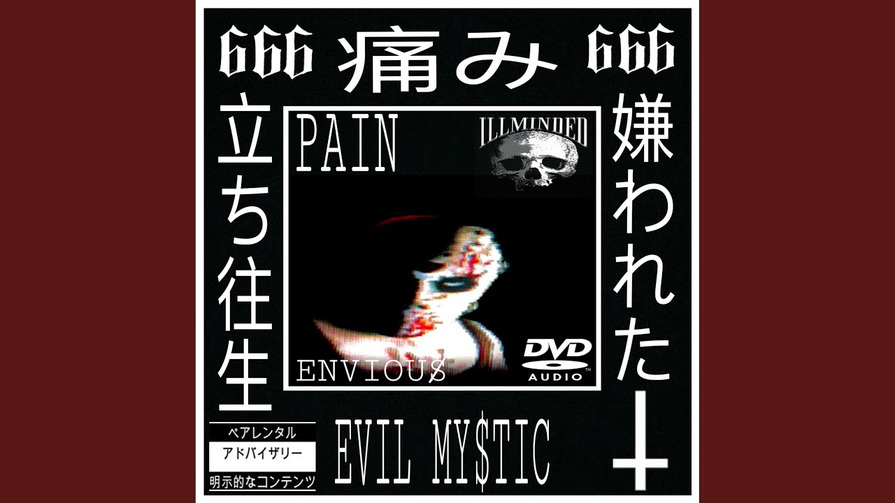 PAIN (UGLY MIX) (feat. EVIL MY$TIC) - YouTube