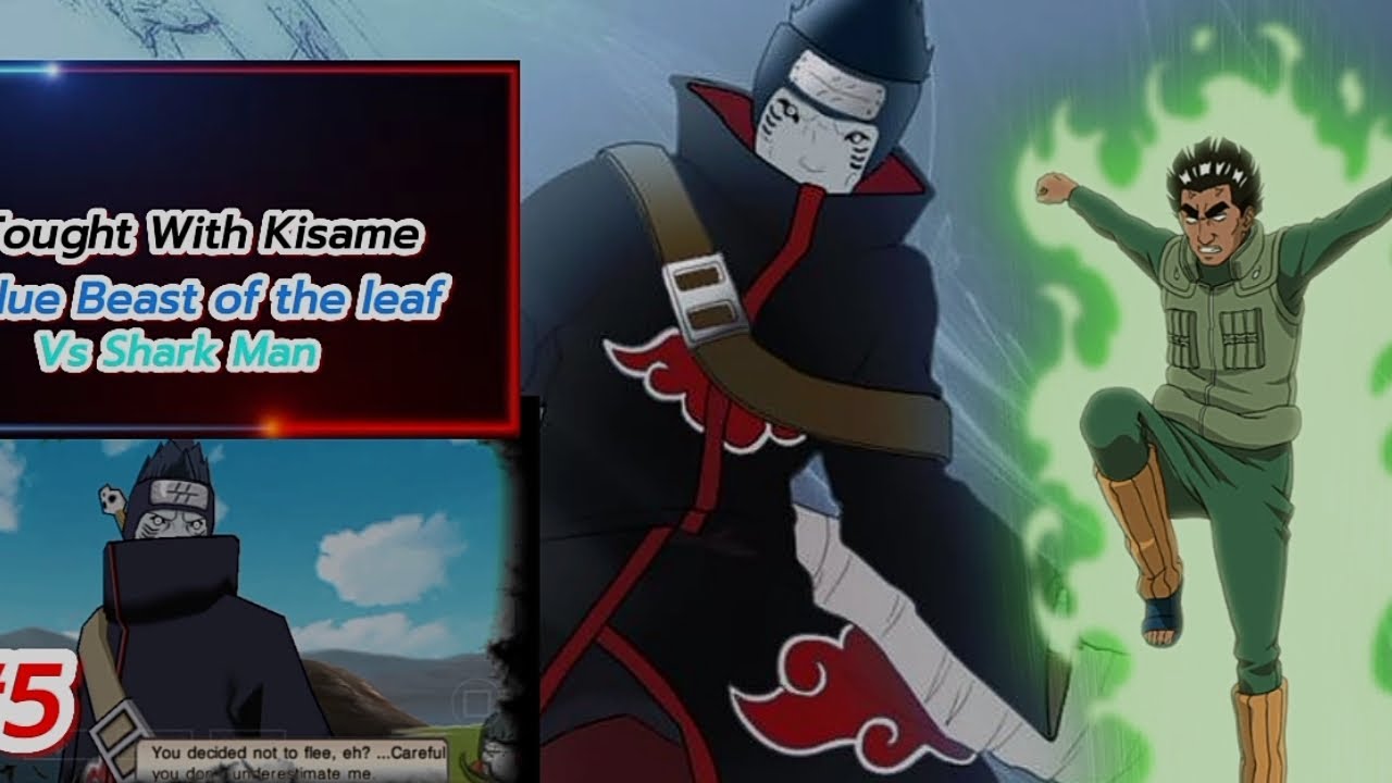 Blue Beast Of The Leaf (Guy) Vs Shark Man (Kisame) - Naruto Shippuden ...