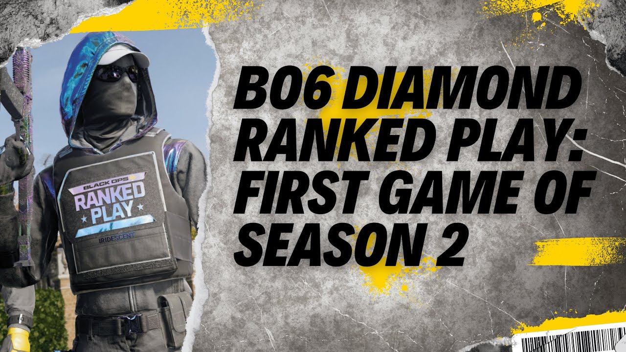 BO6 Diamond Ranked Play: First Game of Season 2 - YouTube