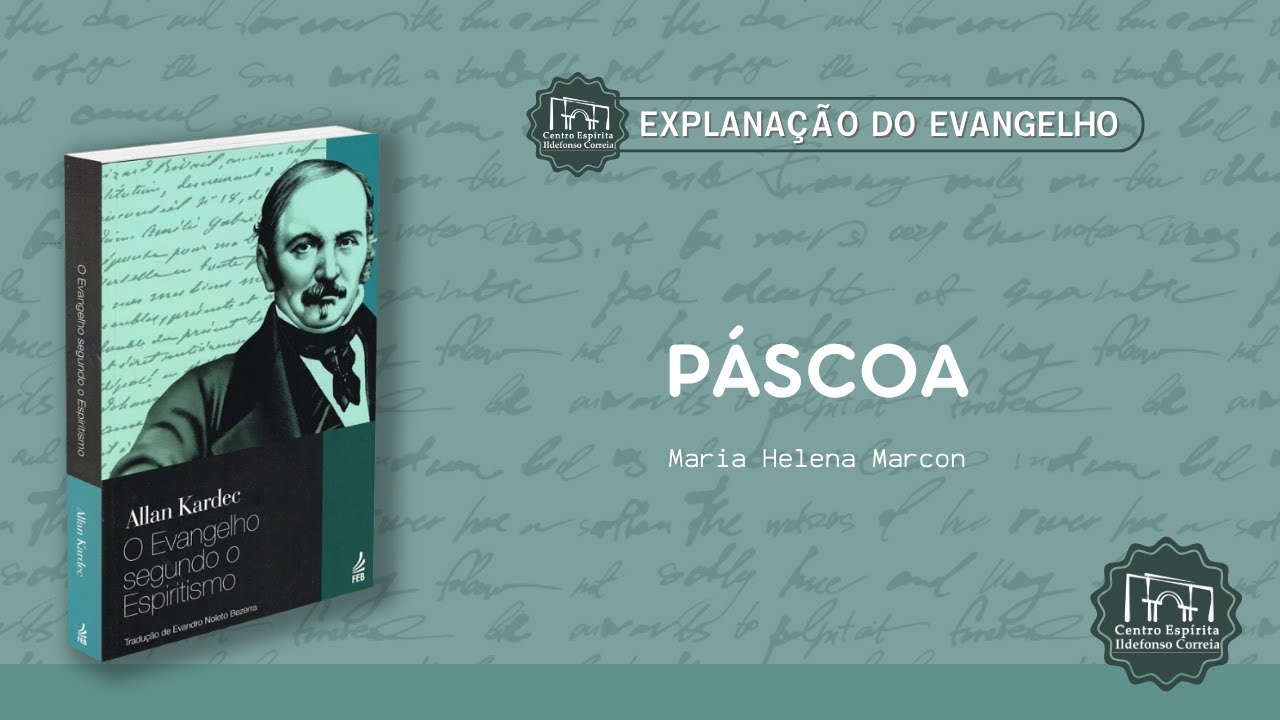 Páscoa - Maria Helena Marcon - Explanação do Evangelho - 29/03/2024 ...
