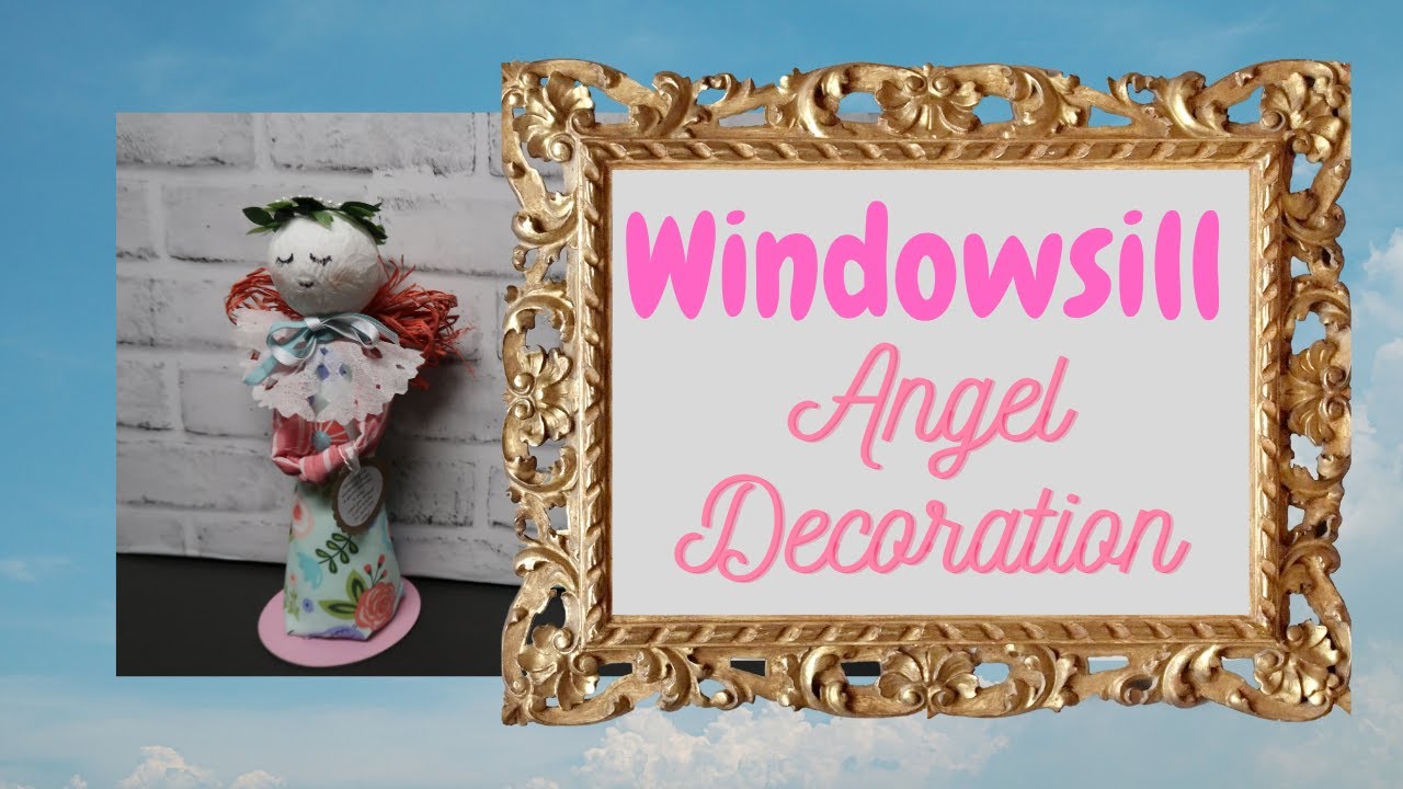 Windowsill Angel Decoration - YouTube
