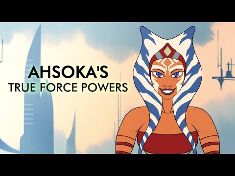 Ahsoka's True Force Powers.