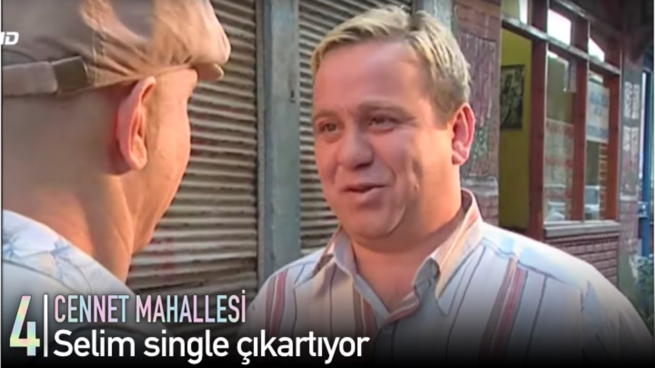 Selim single çıkartıyor | Cennet Mahallesi 4.Bölüm - YouTube