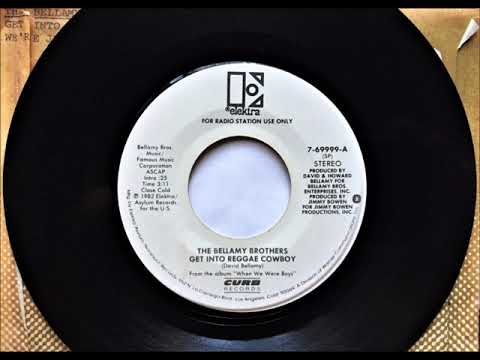 Get Into Reggae Cowboy , Bellamy Brothers , 1982 - YouTube