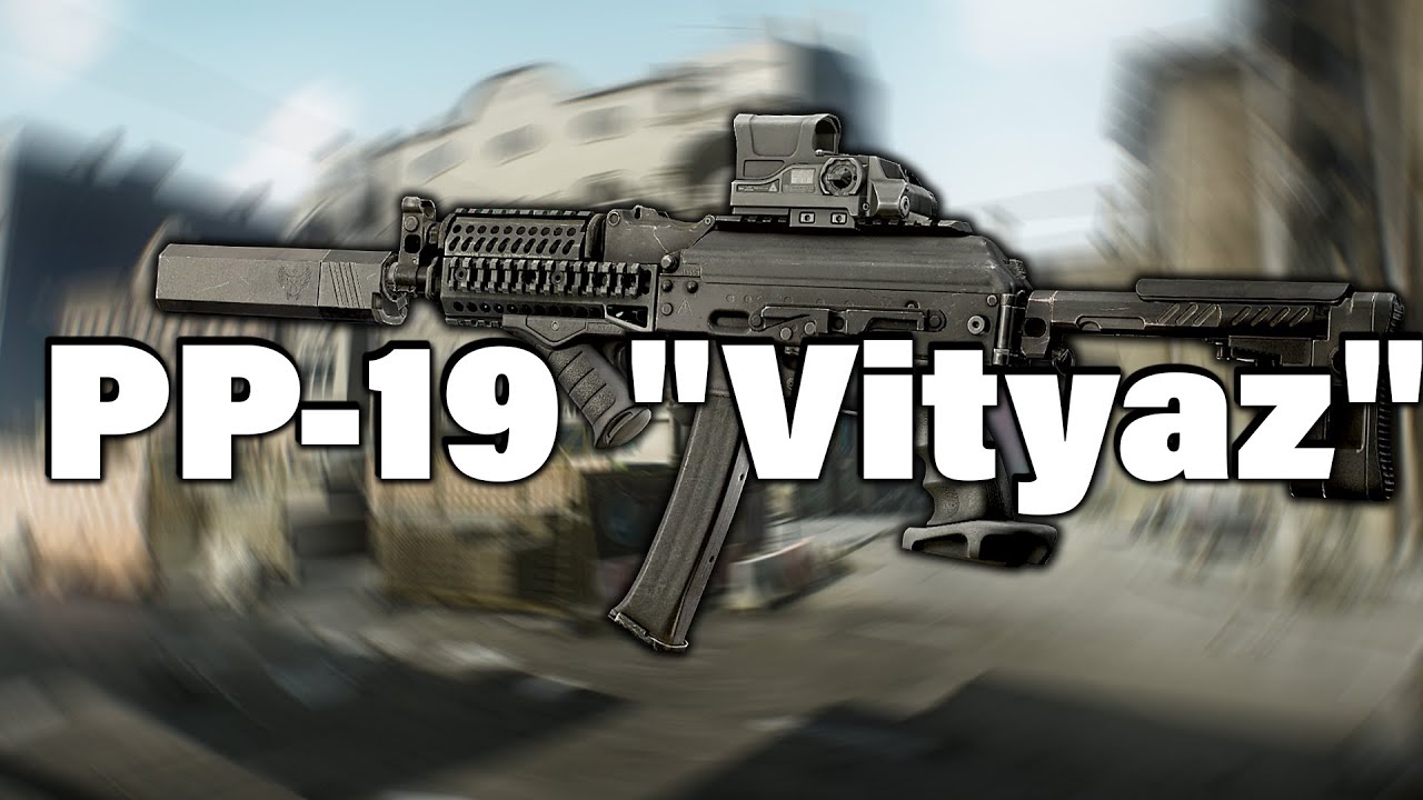 350k ₽ Fully Kitted PP-19 (9x19mm) - Escape From Tarkov - YouTube