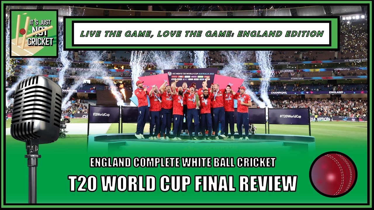 Live the Game, Love the Game: England Edition | T20 World Cup Final ...