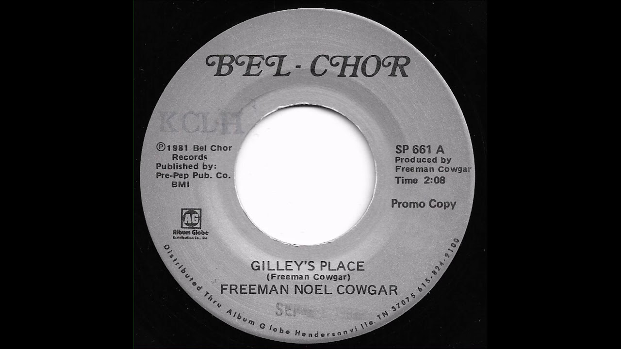 Freeman Noel Cowgar - Gilley's Place - YouTube