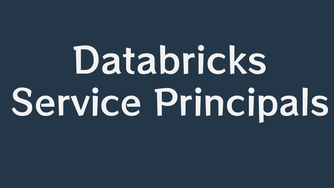 Databricks Service Principals - YouTube