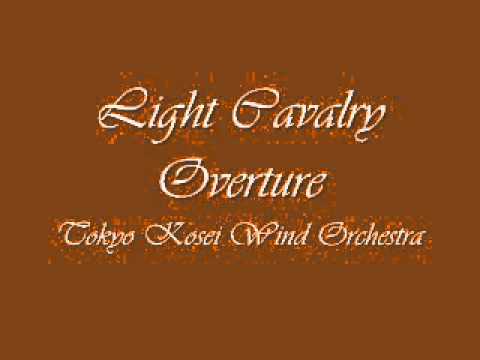 Light Cavalry Overture. Tokyo Kosei Wind Orchestra.