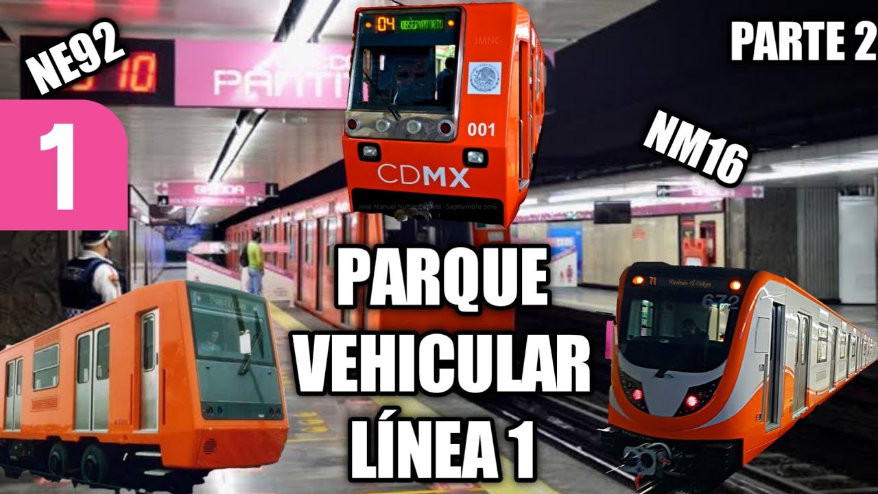 PARQUE VEHICULAR DE LÍNEA 1 Pt.2 | METRO CDMX - YouTube