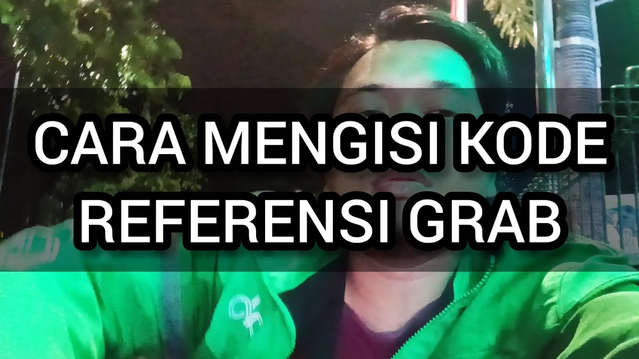 Daftar Grabbike, Grabcar, Ataupun Grabrental Cara Melihat Kode ...