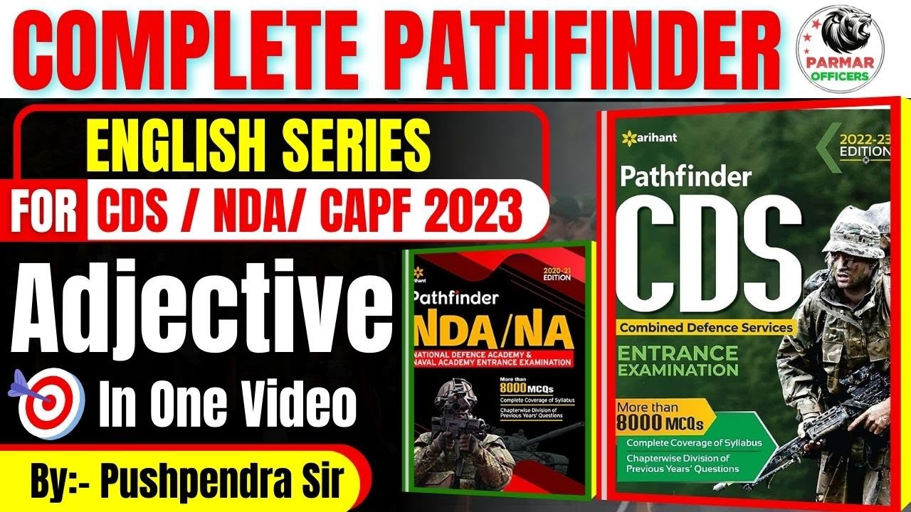 COMPLETE PATHFINDER SERIES FOR CDS/NDA/CAPF 2023 | TOPIC - ADJECTIVE ...