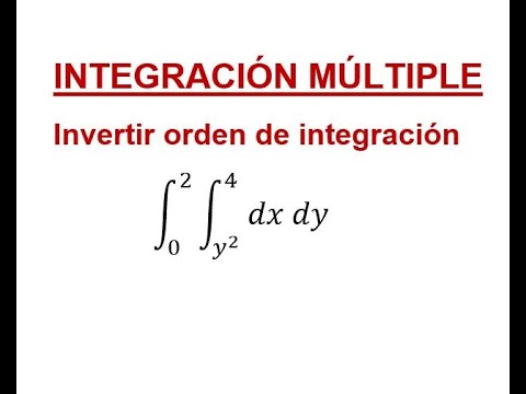 INTEGRACIÓN MÚLTIPLE - Invertir orden de integración: ejemplo 01 - YouTube