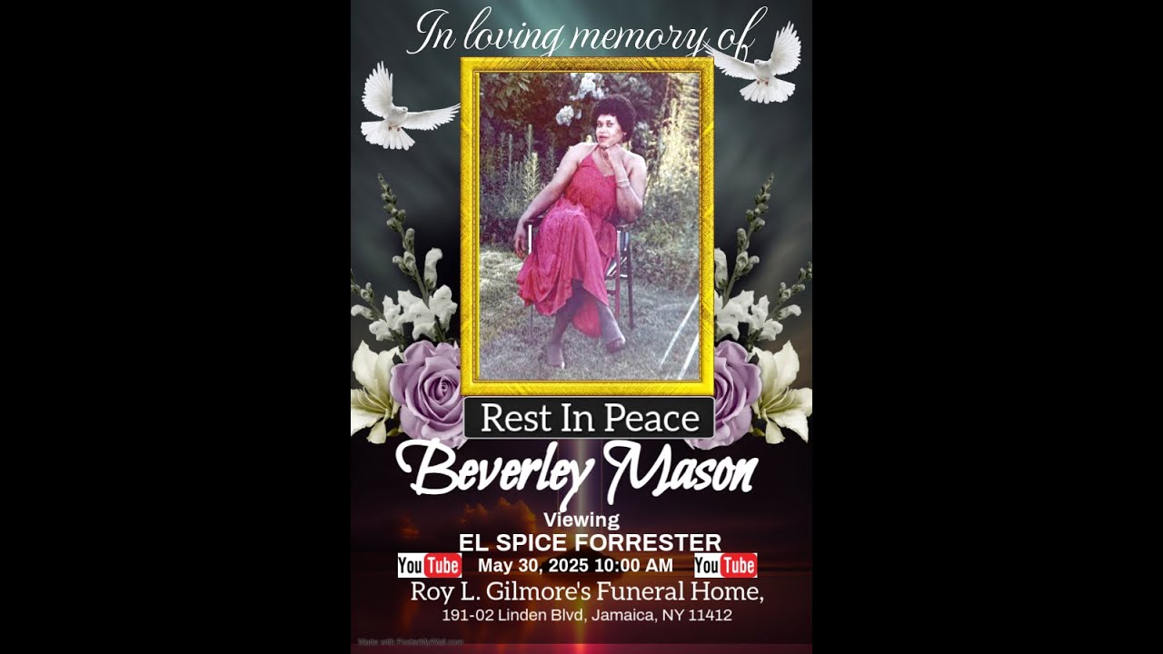 Celebration Of Life That Honors Beverley Mason Roy L. Gilmore's Funeral ...