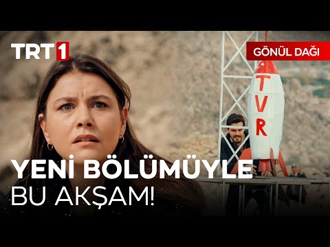 Gönül Dağı Yeni Bölümüyle Bu Akşam TRT 1'de!