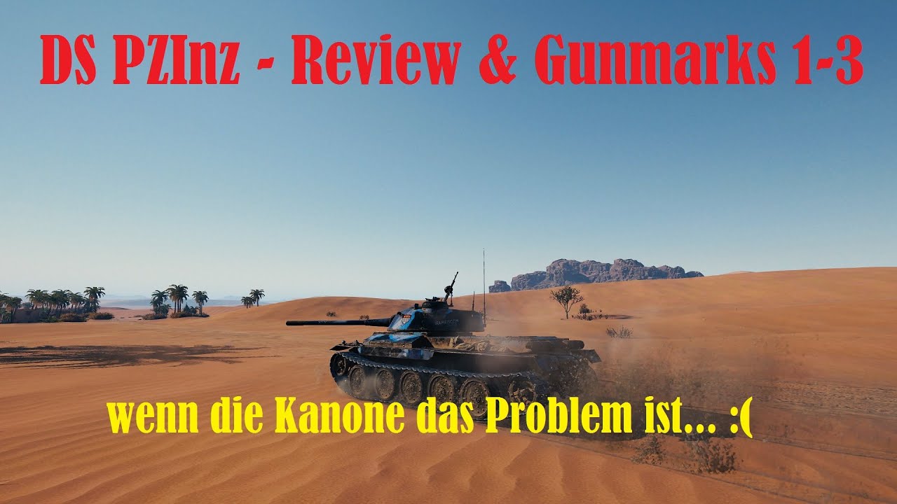 World of Tanks - DS PZInz Review & Gunmarks 1-3 - YouTube