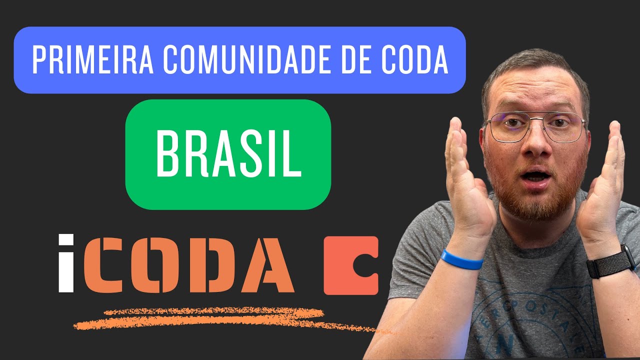 Impactando com Coda - iCoda. Primeira comunidade de Coda do Brasil ...