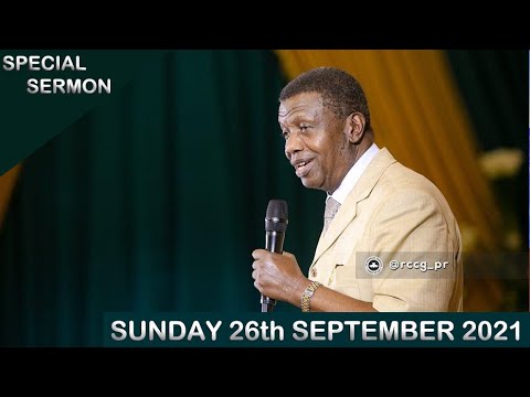 PASTOR E.A ADEBOYE SERMON - RCCG SEPTEMBER 26th 2021 - thejesusculture