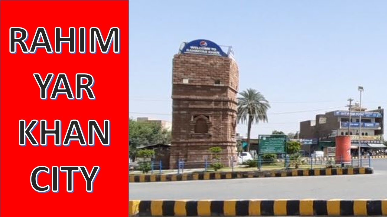 Rahim Yar Khan City - YouTube