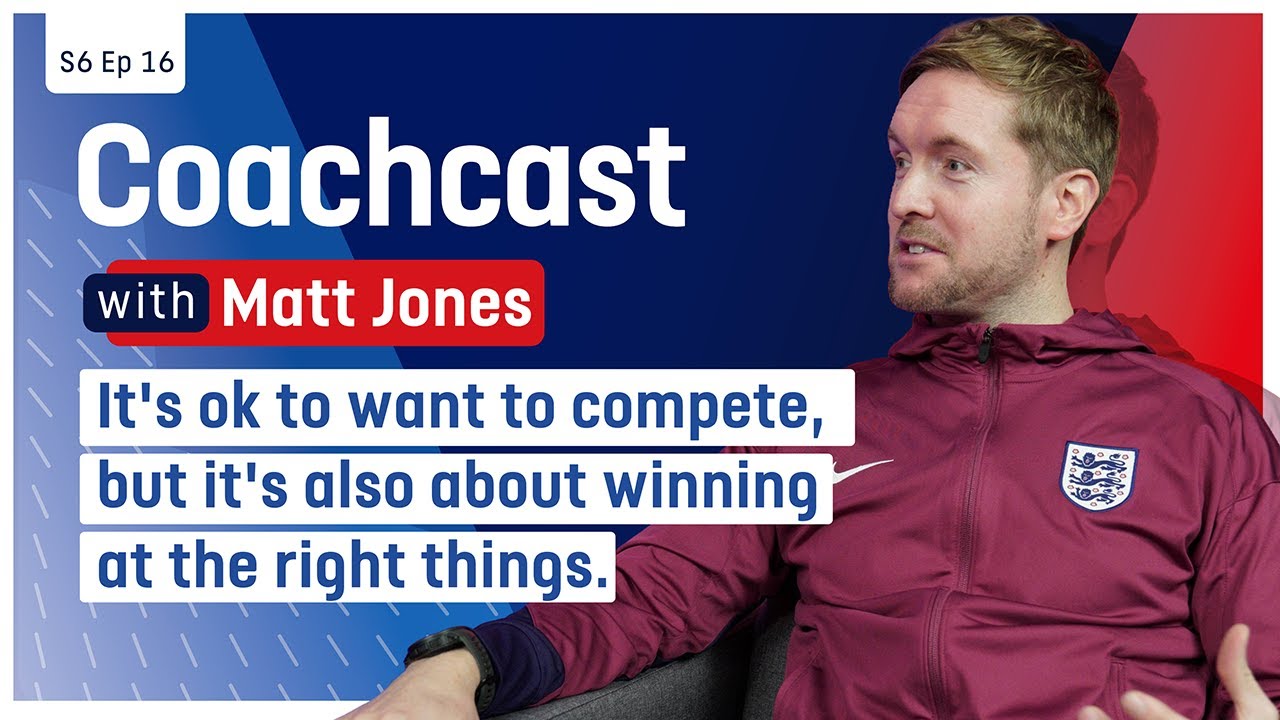 Matchday mastery: Success isn’t just winning with Matt Jones | S6 Ep16 ...