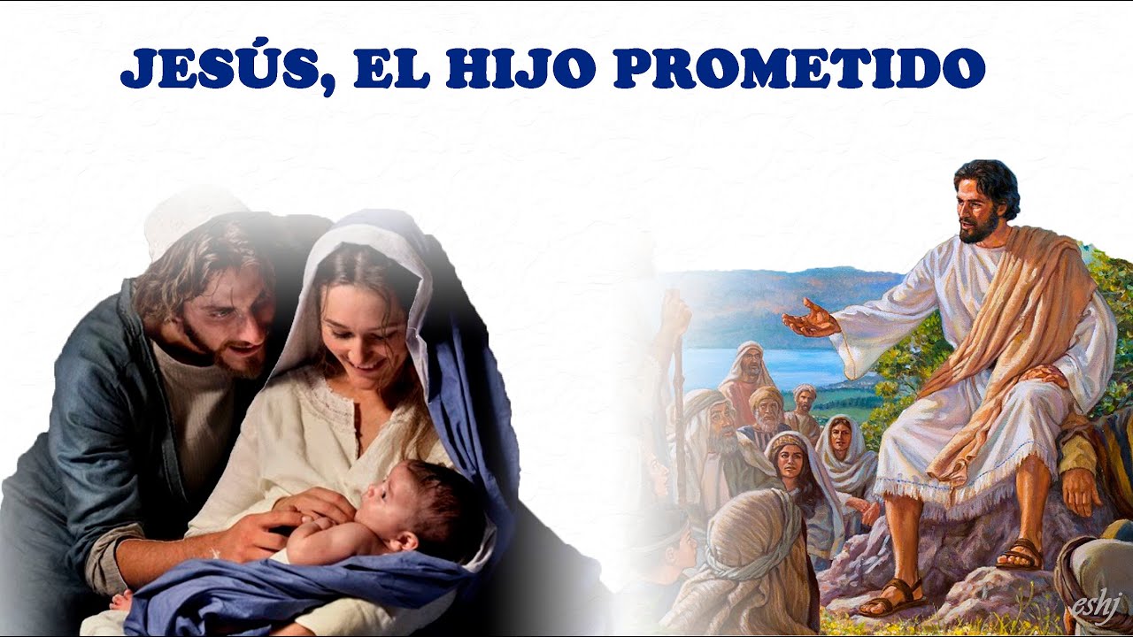 03 JESÚS EL HIJO PROMETIDO - En estos postreros días: El mensaje de ...