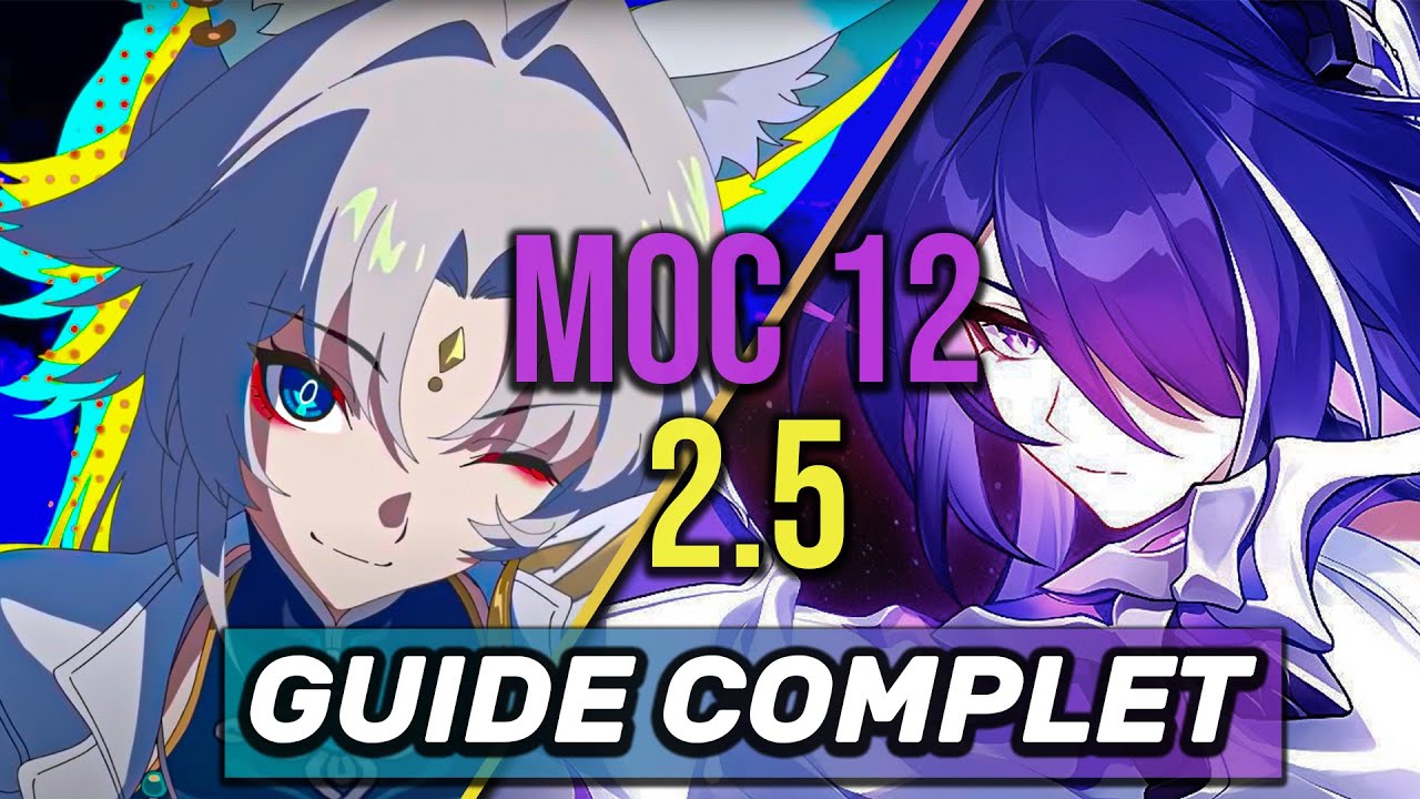 PASSER LE MOC 12 EN 3 ÉTOILES (2.5) | Guide Complet FR | Honkai SR ...