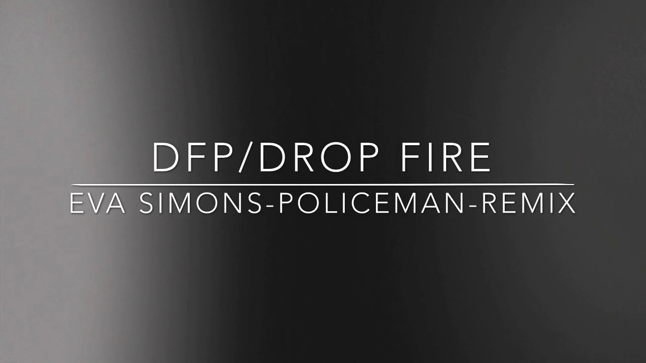 Remix-Eva Simons-Policeman-by V(ft.J) - YouTube