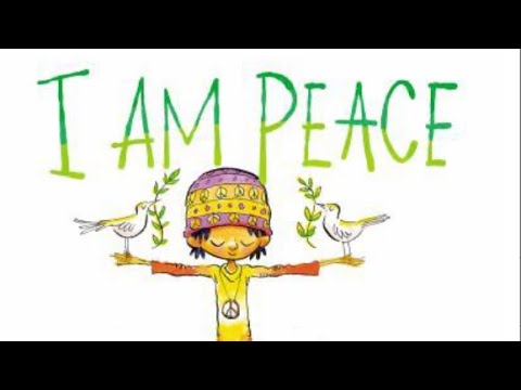 I Am Peace Children's Book Read Aloud Story #readingaloud #kidsbooks # ...