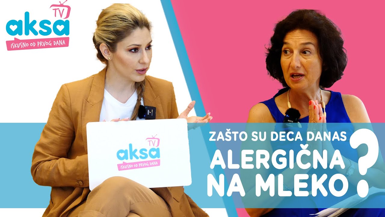 Zašto su deca danas alergična na mleko? | Aksa vam predstavlja - YouTube