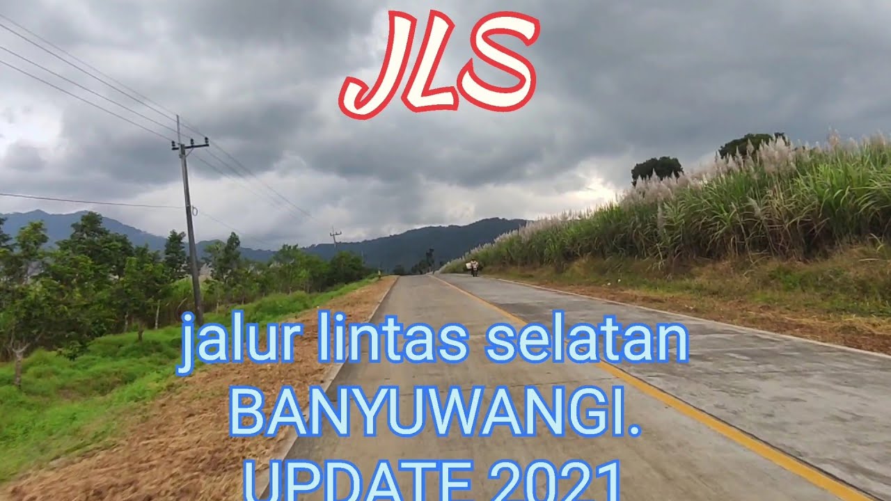 MENYUSURI JLS BANYUWANGI PEMANDANGAN INDAH - YouTube