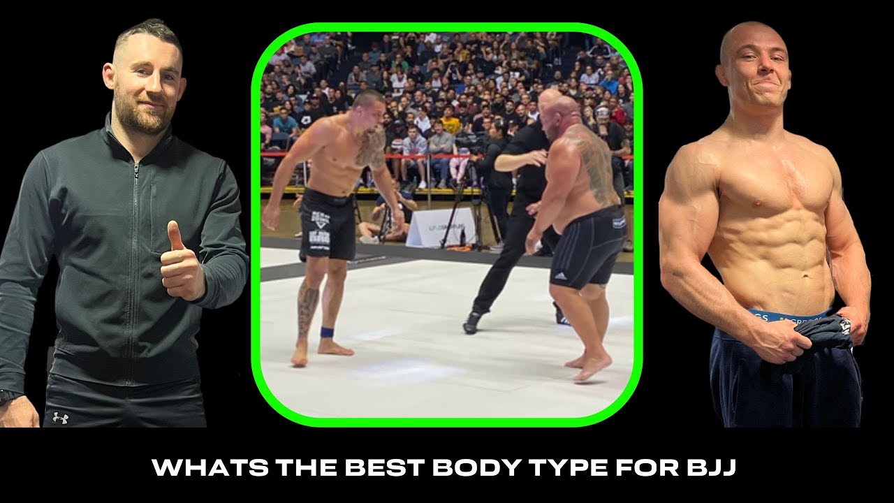 Whats The Best Body Type For BJJ - YouTube