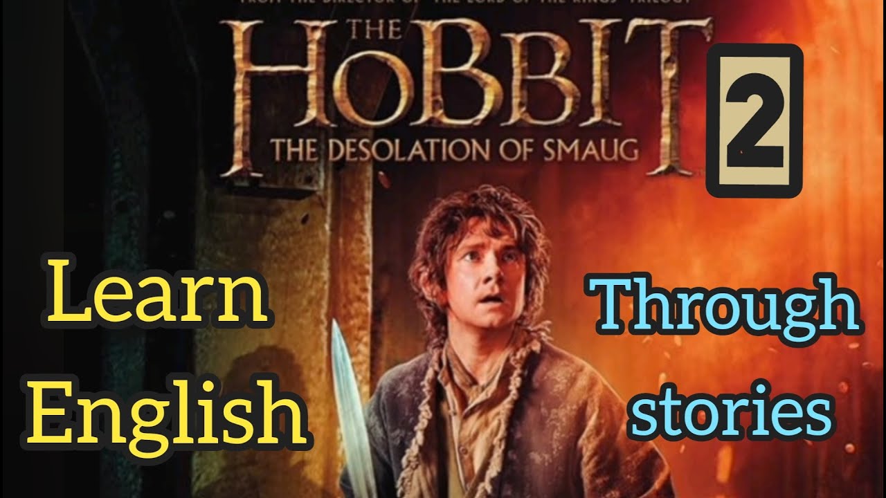 The hobbit chapter 2 | learn English through stories | listen and speak ...