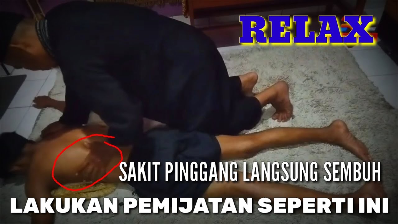 pijat urut tradisional, atasi sakit pinggang @LemanRohilChannel - YouTube