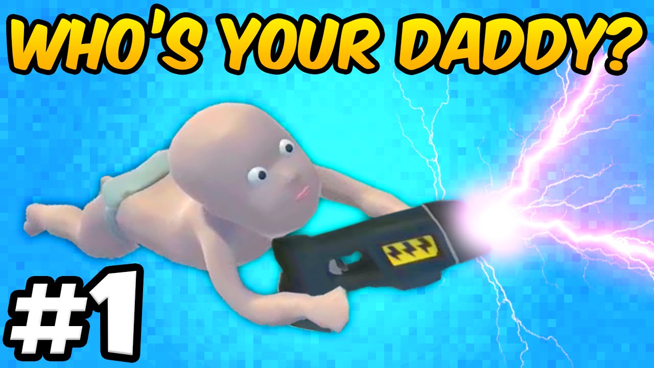 Who's Your Daddy - KILLER BABY!!! (Who's Your Daddy Game) - YouTube