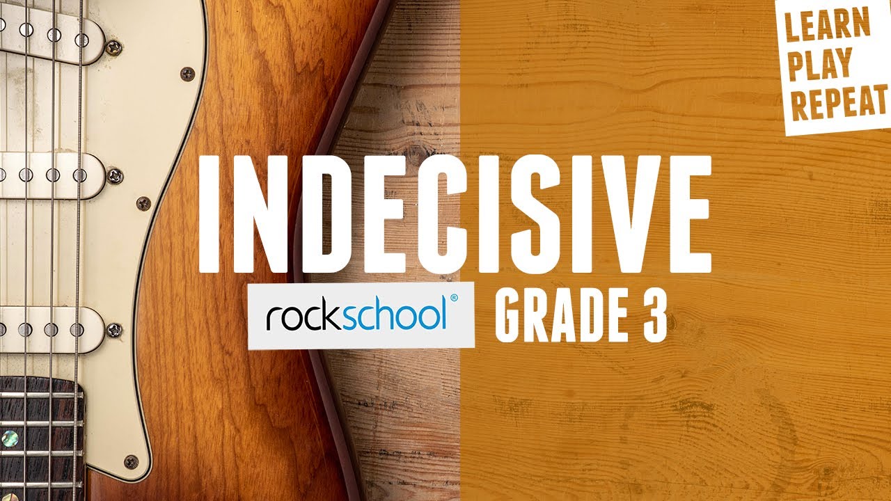 INDECISIVE Rockschool guitar grade 3 2012-2018 - YouTube