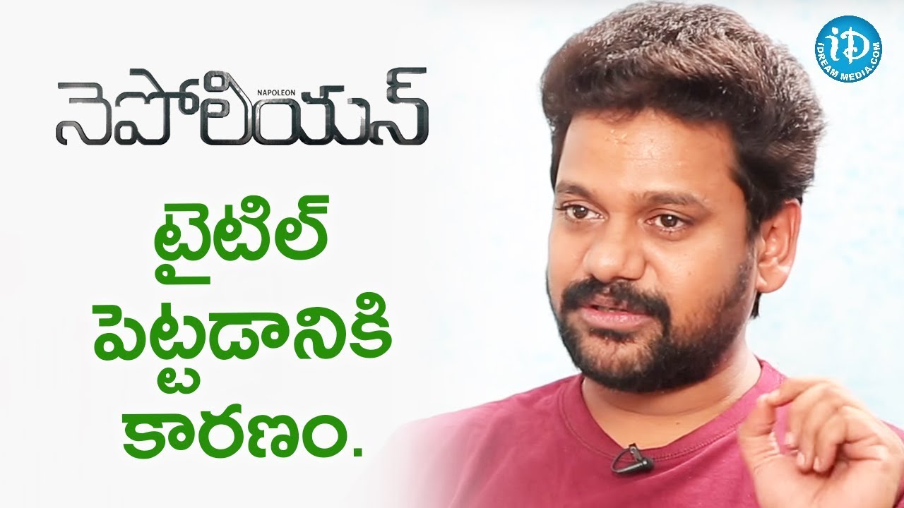 Anand Ravi About The Reason For Choosing Napoleon As Title || Talking ...